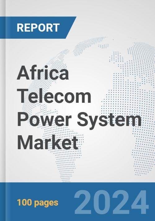 Africa Telecom Power System Market Size & Competitors