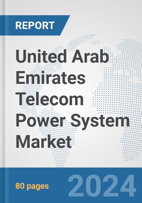 United Arab Emirates Telecom Power System Market Size