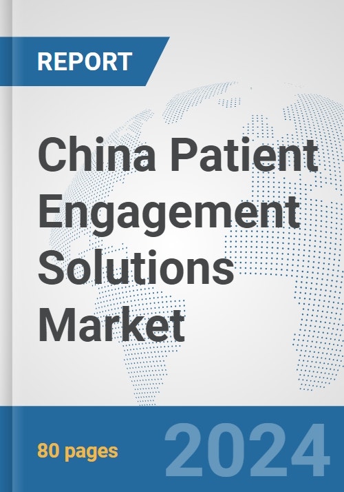 China Patient Engagement Solutions Market Size & Competitors