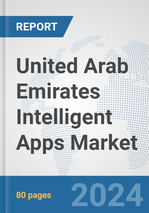 United Arab Emirates Intelligent Apps Market Size & Trends