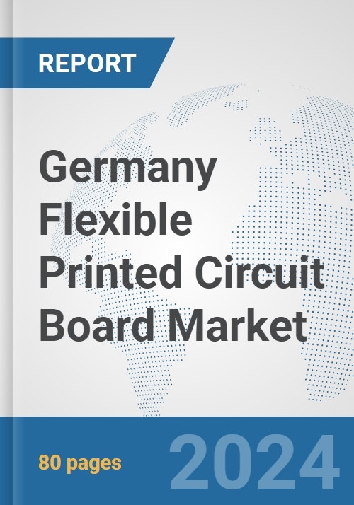 Germany Flexible Printed Circuit Board Market Size & Trends