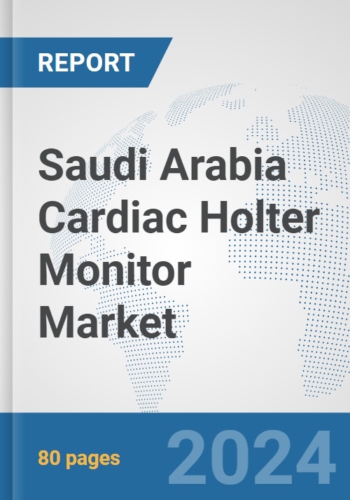 Saudi Arabia Cardiac Holter Monitor Market Size & Trends