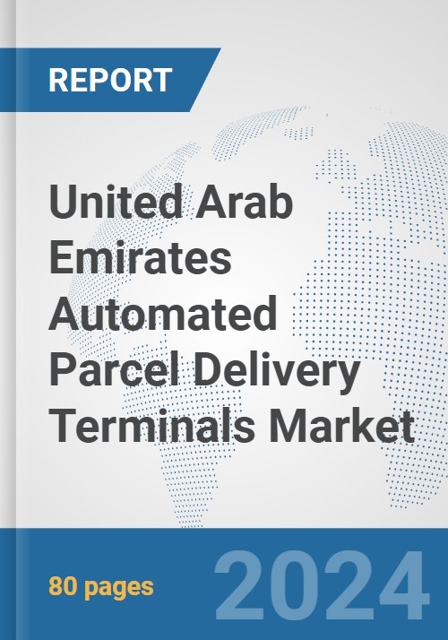 United Arab Emirates Automated Parcel Delivery Terminals