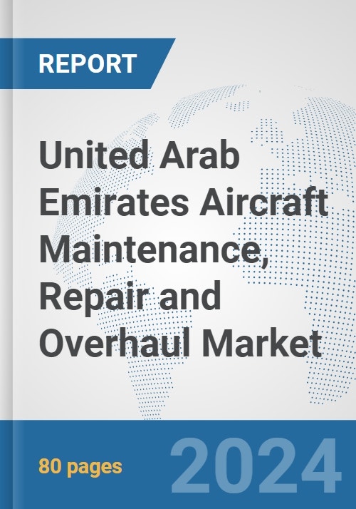 United Arab Emirates Aircraft Maintenance, Repair and Overhaul
