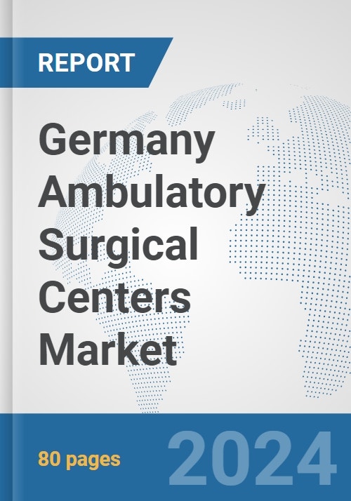 Germany Ambulatory Surgical Centers Market Size & Trends