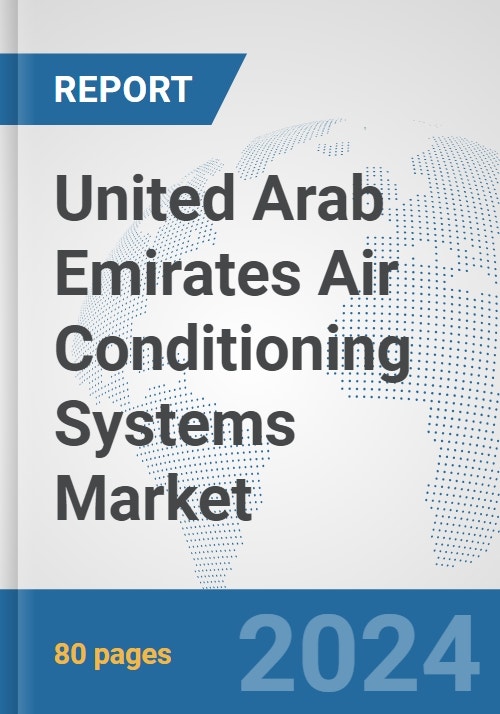 United Arab Emirates Air Conditioning Systems Market Size
