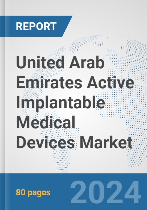 United Arab Emirates Active Implantable Medical Devices