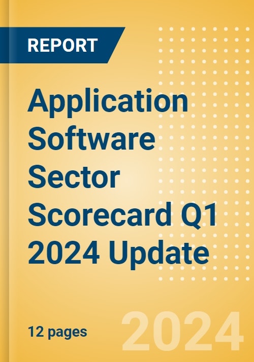 Application Software Sector Scorecard Q1 2024 Update - Thematic ...