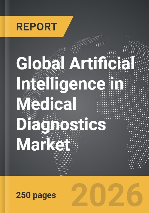 Artificial Intelligence (AI) in Medical Diagnostics - Global Strategic ...