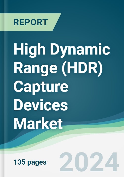 High Dynamic Range (HDR) Capture Devices Market - Forecasts from 2024 ...