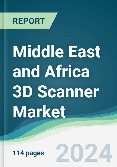 Middle East and Africa 3D Scanner Market Size & Competitors