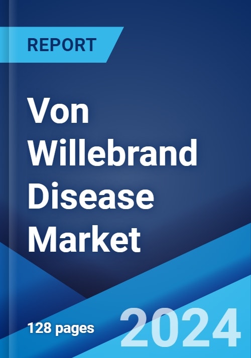 Von Willebrand Disease Market Size, Share & Forecast to 2034