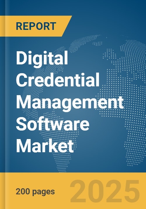 Digital Credential Management Software Market Report 2025