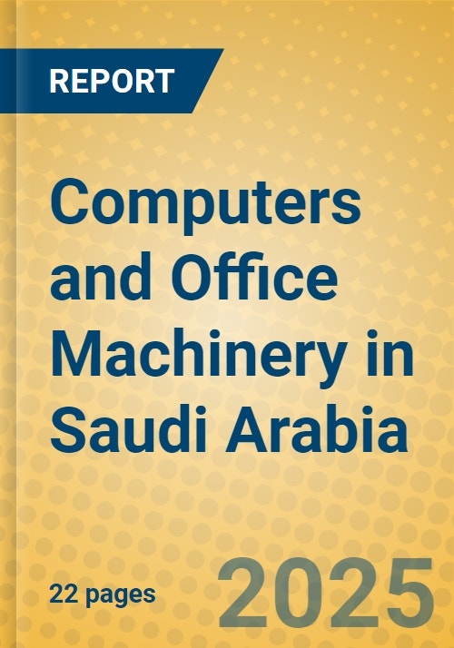 Computers and Office Machinery in Saudi Arabia
