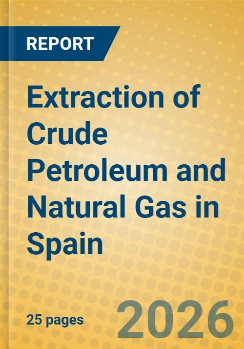 Extraction of Crude Petroleum and Natural Gas in Spain