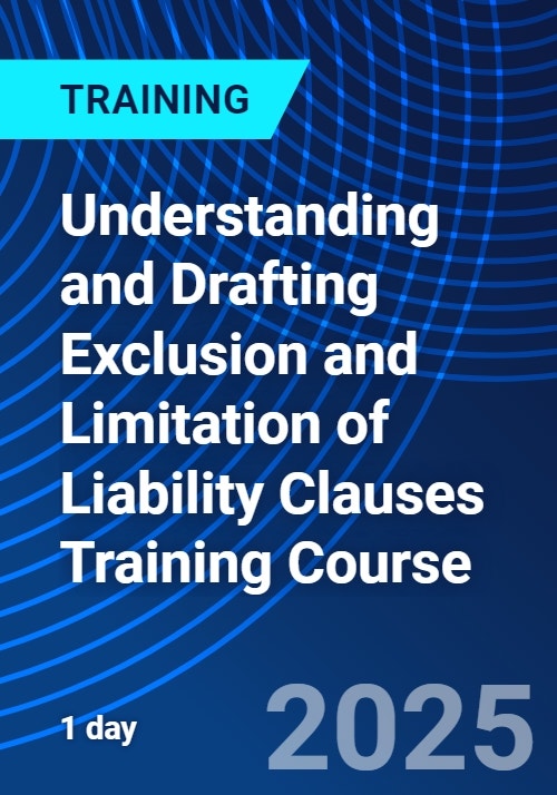 Understanding and Drafting Exclusion and Limitation of Liability ...