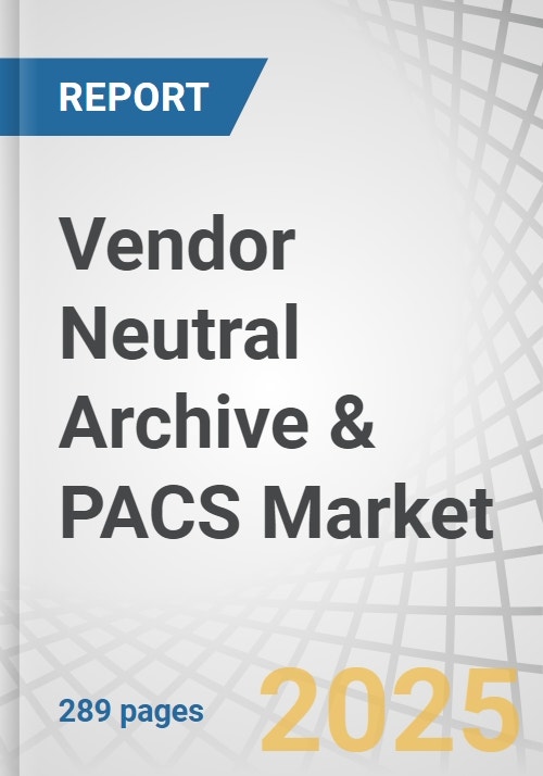 Vendor Neutral Archive & PACS Market by Product Type, Modality ...