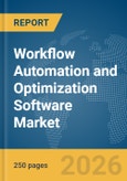 Workflow Automation And Optimization Software Market Report 2026