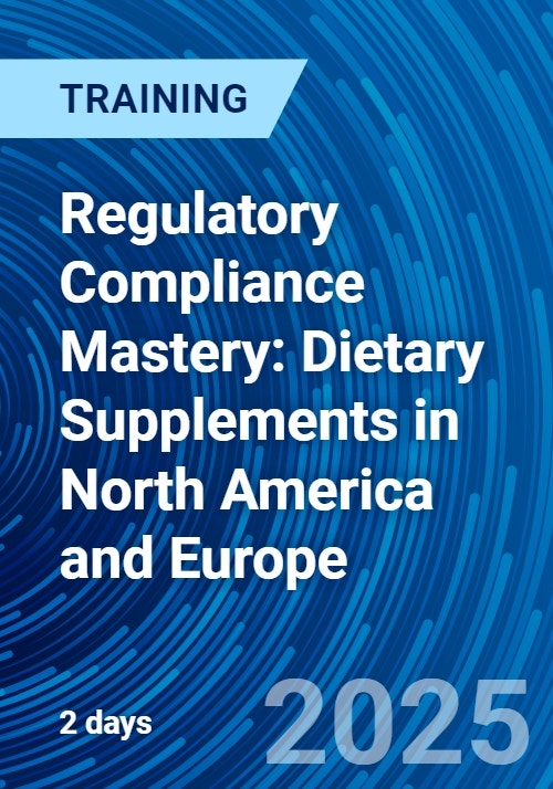 Regulatory Compliance Mastery: Dietary Supplements in North America and ...