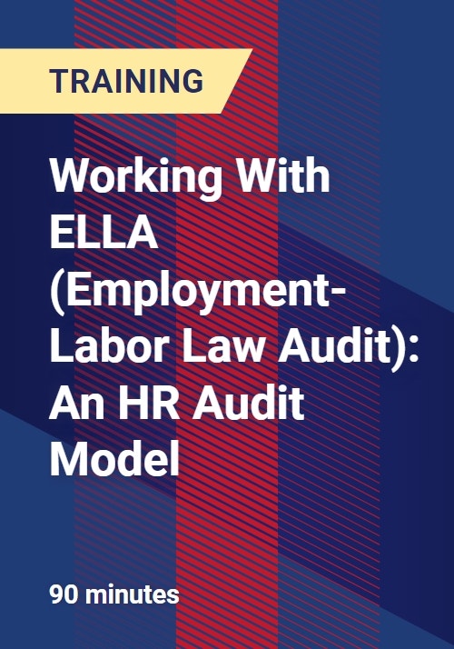 Working With ELLA (Employment-Labor Law Audit): An HR Audit Model