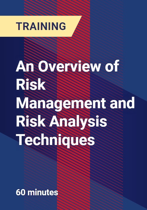 An Overview of Risk Management and Risk Analysis Techniques