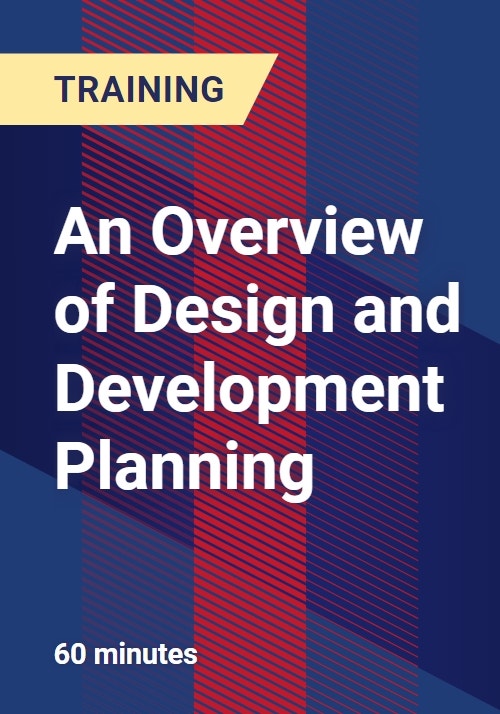 An Overview of Design and Development Planning