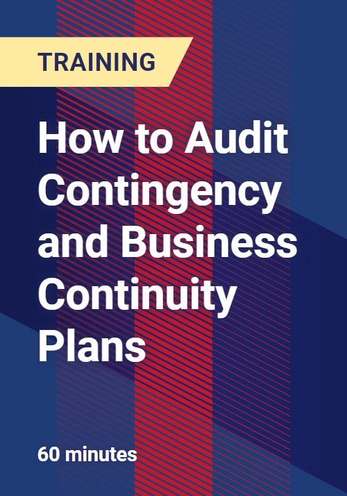 How to Audit Contingency and Business Continuity Plans