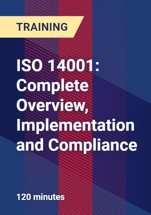 ISO 14001: Complete Overview, Implementation and Compliance