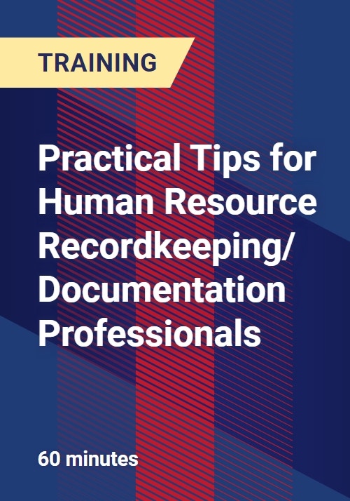 Practical Tips for Human Resource Recordkeeping/ Documentation ...
