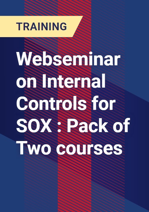 Webseminar on Internal Controls for SOX : Pack of Two courses