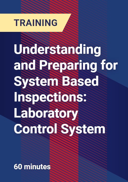 Understanding and Preparing for System Based Inspections: Laboratory ...