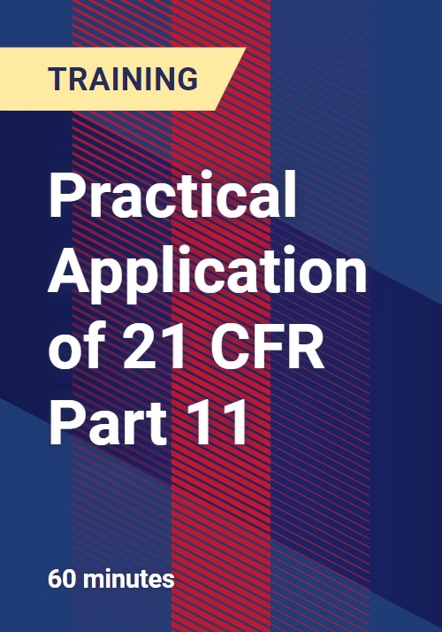 Practical Application of 21 CFR Part 11 - Research and Markets