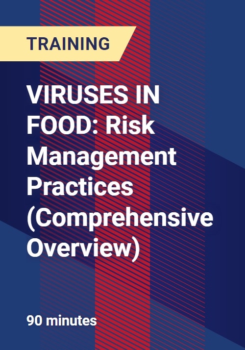 VIRUSES IN FOOD: Risk Management Practices (Comprehensive Overview)