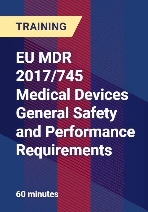 EU MDR 2017/745 Medical Devices General Safety and Performance Requirements
