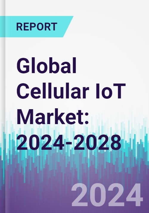 Global Cellular IoT Market: 2024-2028 - Research and Markets Global Cellular IoT Market: 2024-2028 - Research and Markets