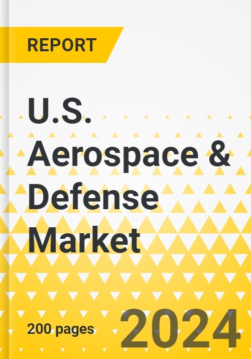 U.S. Aerospace & Defense Market - Top 5 A&D Primes - Annual Strategy ...