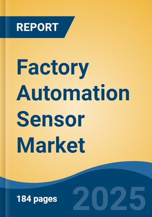 Factory Automation Sensor Market - Global Industry Size, Share, Trends ...