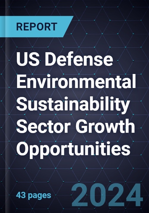 US Defense Environmental Sustainability Sector Growth Opportunities