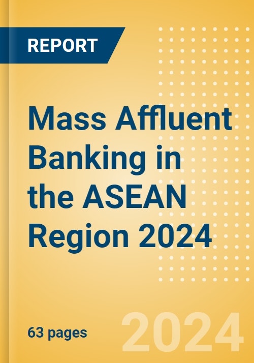 Mass Affluent Banking in the ASEAN Region 2024