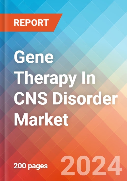 Gene Therapy In CNS Disorder - Market Insight, Epidemiology and Market ...