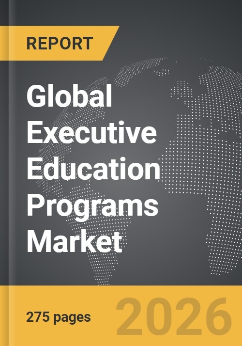 Executive Education Programs - Global Strategic Business Report
