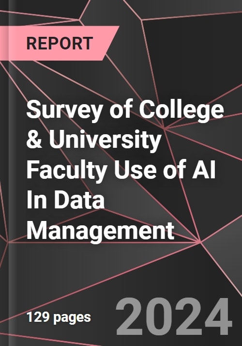Survey of College & University Faculty Use of AI In Data Management