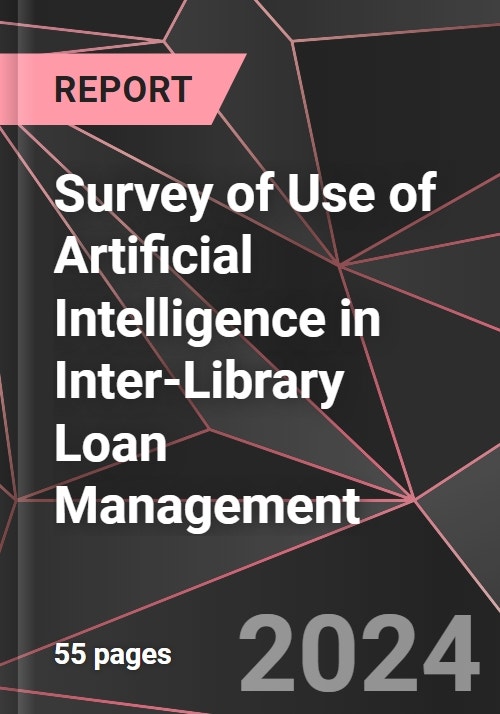 Survey of Use of Artificial Intelligence in Inter-Library Loan Management