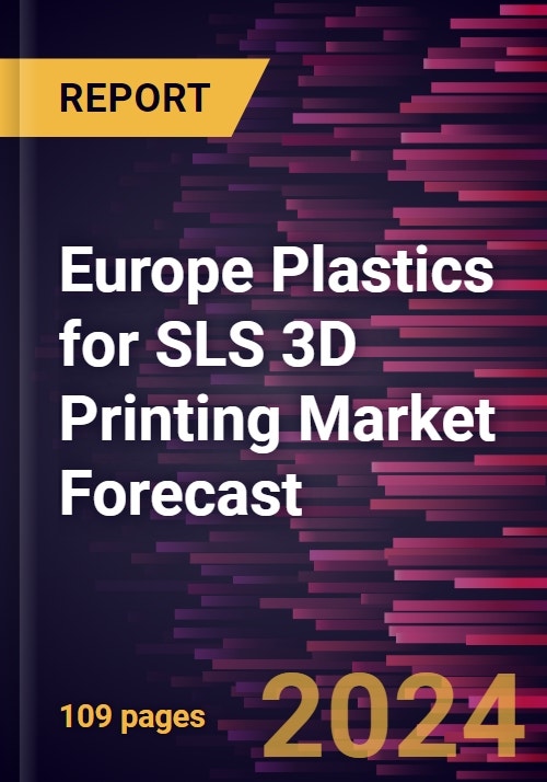 Europe Plastics for SLS 3D Printing Market Forecast to 2030 - Regional ...