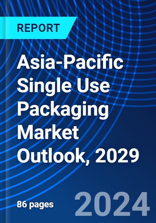 Asia-Pacific Single Use Packaging Market Outlook, 2029