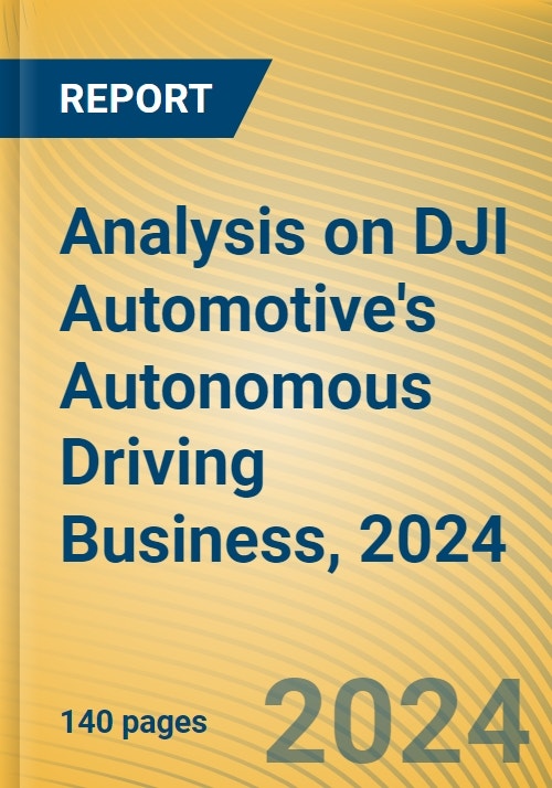 Analysis on DJI Automotive's Autonomous Driving Business, 2024