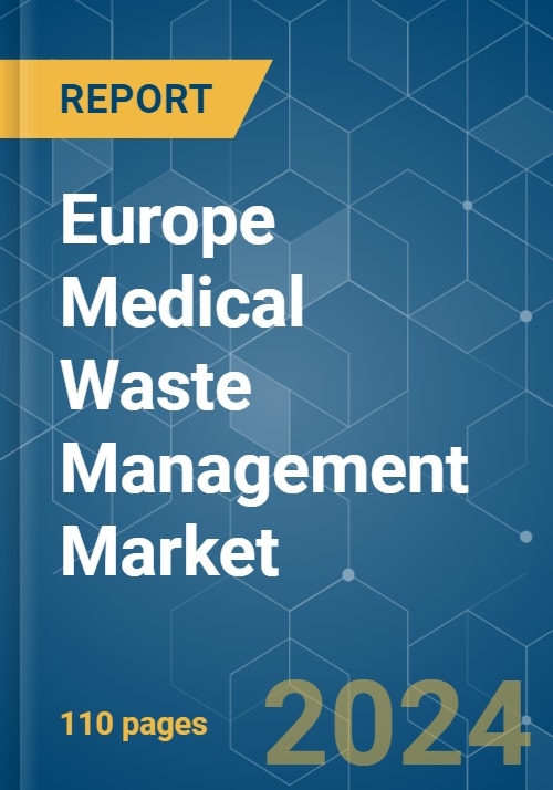 Europe Medical Waste Management Market Size & Competitors