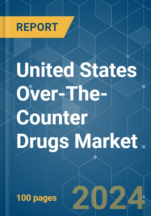 United States Over-The-Counter Drugs Market Size & Trends