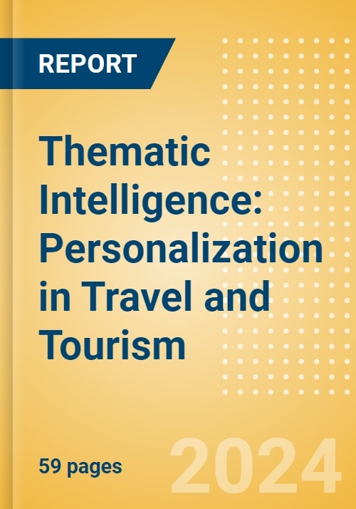 Thematic Intelligence: Personalization in Travel and Tourism (2024)