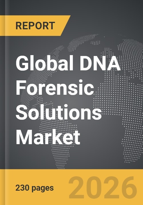 DNA Forensic Solutions Market Size, Share & Forecast to 2030
